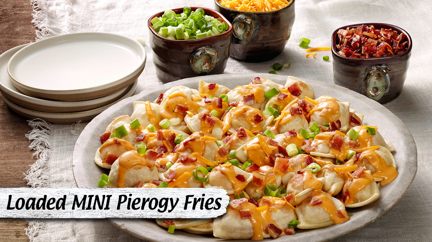 Loaded MINI Pierogy Fries - Mrs. T's Pierogies